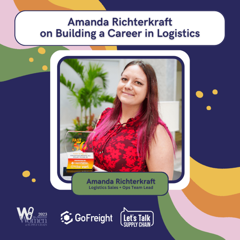 Amanda Richterkraft on Building a Career in Logistics • Let’s Talk ...